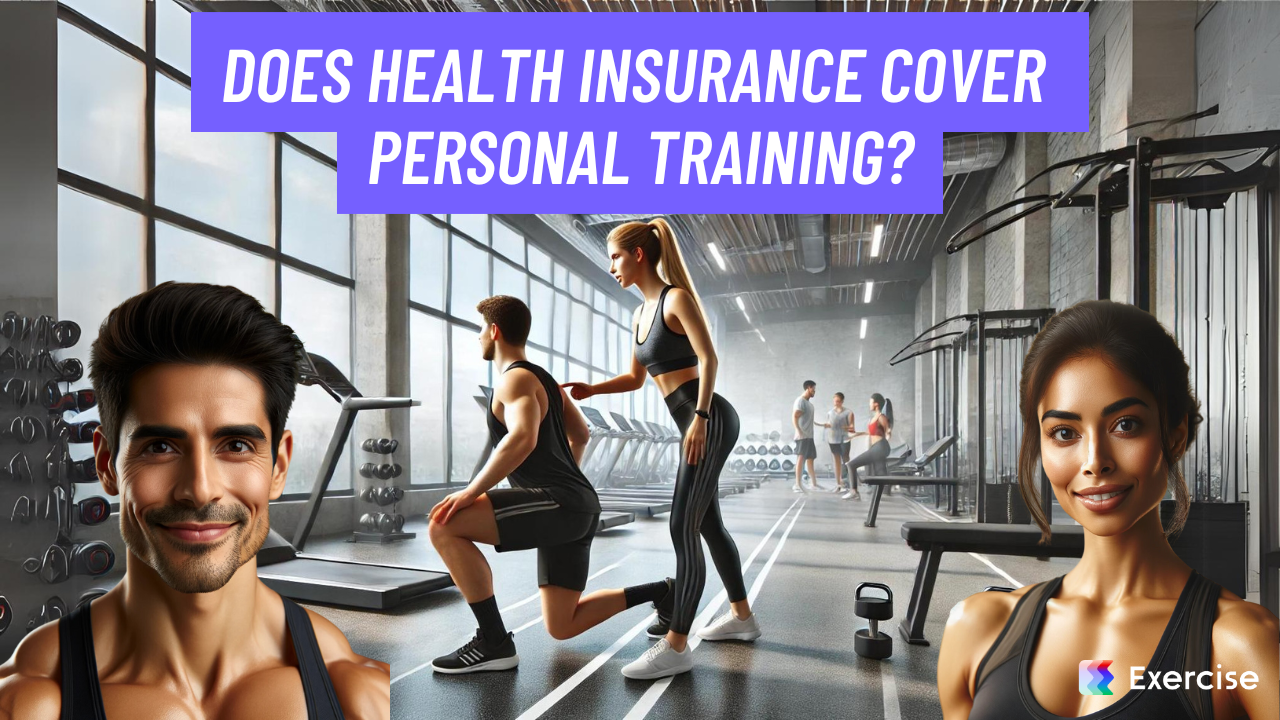 Does health insurance cover personal training? | Exercise.com