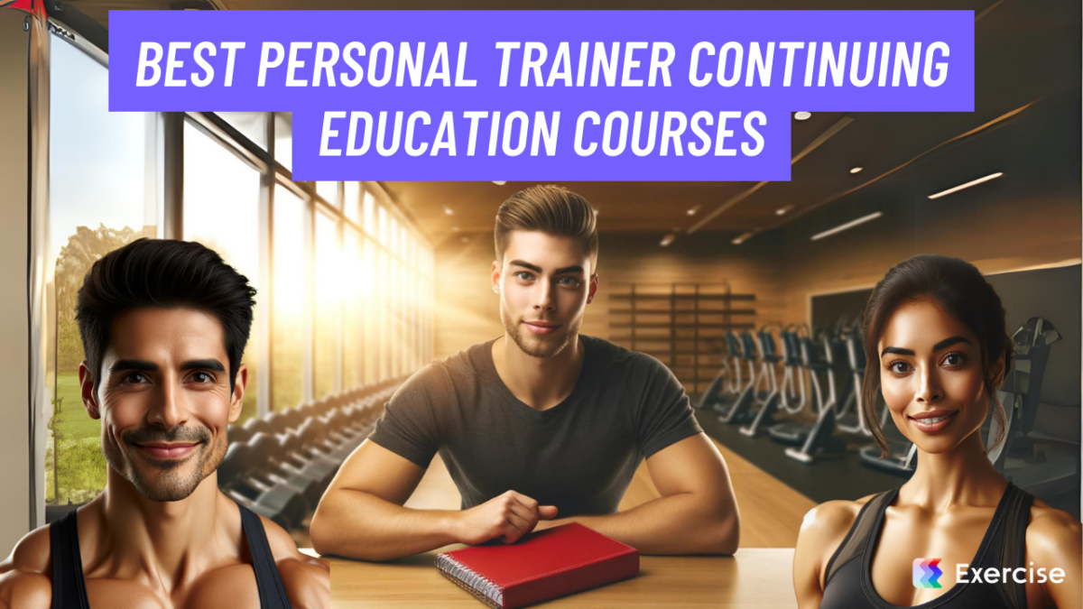 40+ Best Personal Trainer Continuing Education Courses in 2024 ...