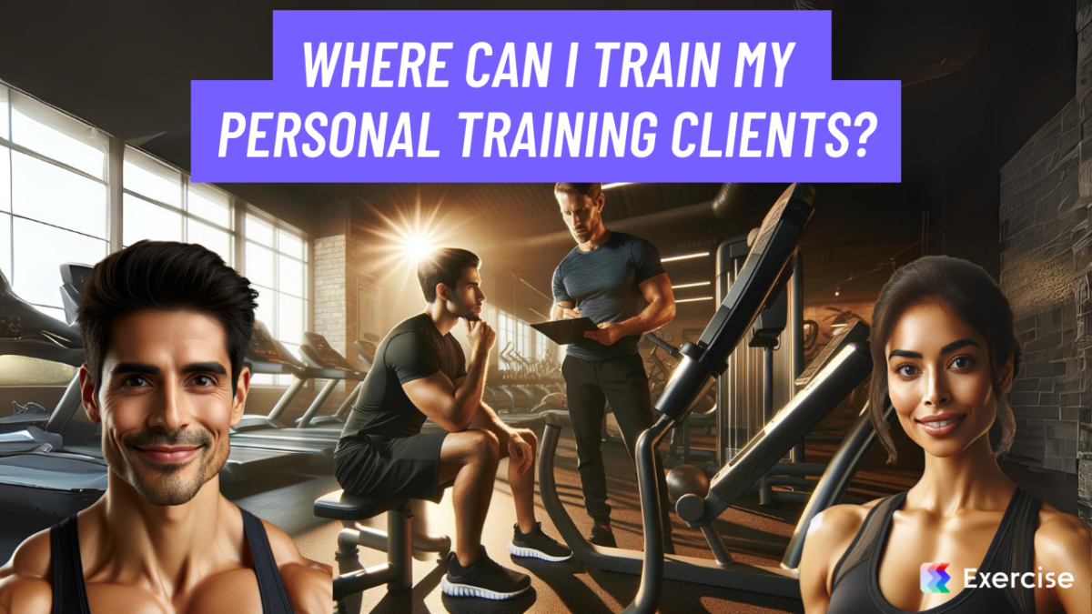 Where Can I Train my Personal Training Clients?