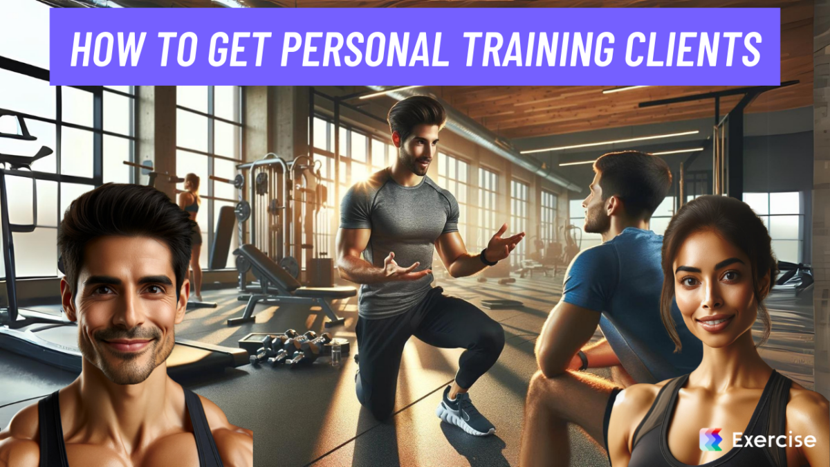 How to Get Personal Training Clients (6 Steps) | Exercise.com