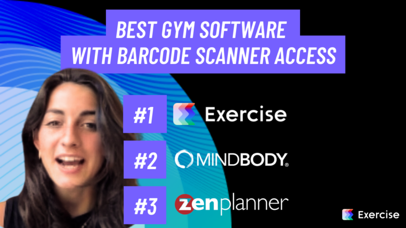7 Best Gym Software with Barcode Scanner Access in 2025 – Fast & Secure Check-Ins | Exercise.com