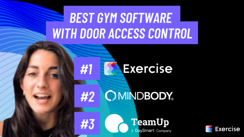 7 Best Gym Software with Door Access Control in 2025 for 24/7 Access | Exercise.com