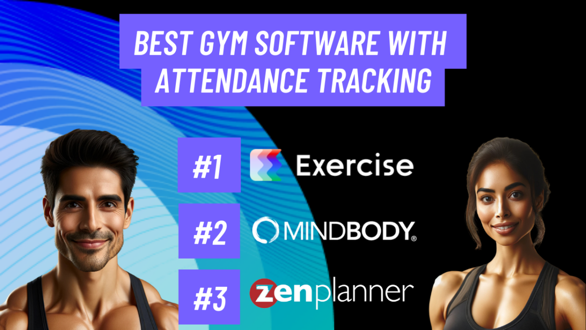 7 Best Gym Software with Attendance Tracking in 2024 | Exercise.com