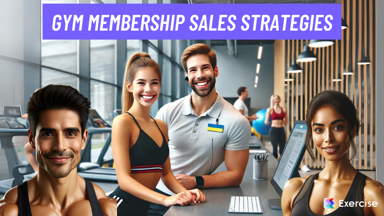 10+ Gym Membership Sales Strategies in 2025 | Exercise.com