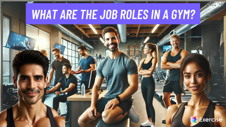 What are the job roles in a gym? | Exercise.com