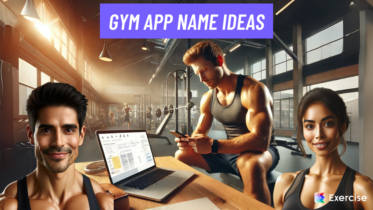 150+ Gym App Name Ideas in 2025 – Unique & Catchy Names for Gym Apps ...