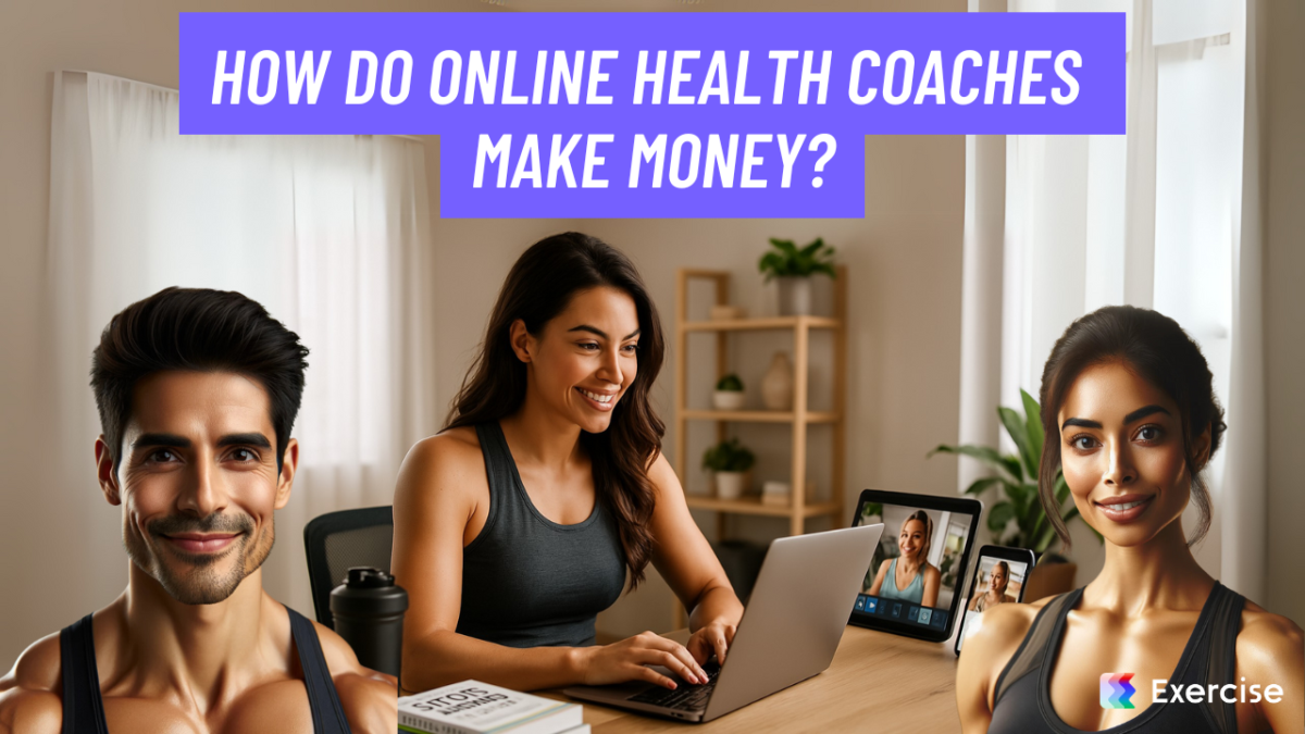 How do online health coaches make money? (37 Ways) | Exercise.com
