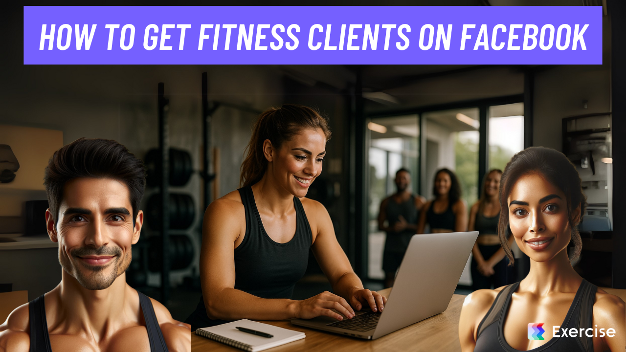 How to Get Fitness Clients on Facebook in 2026 (What Works Now ...