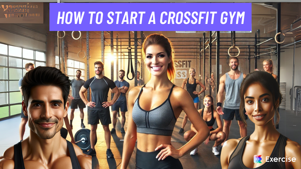 How to Start a CrossFit Gym (Step-By-Step Guide) | Exercise.com
