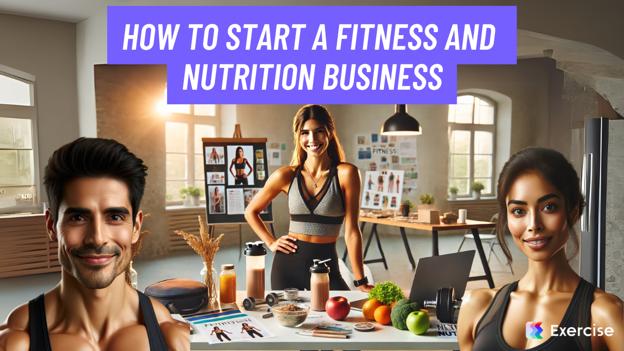 How to Start a Fitness and Nutrition Business in 2026 | Exercise.com