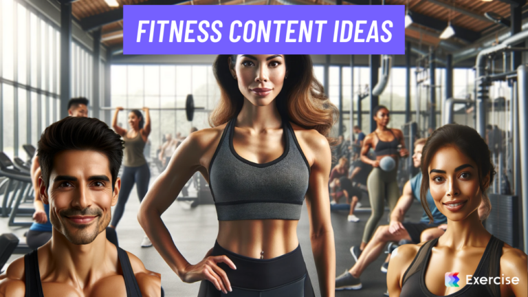 250+ Fitness Content Ideas (BIG List) in 2024 | Exercise.com