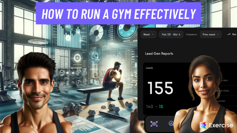 How to Run a Gym Effectively (17 Steps) | Exercise.com
