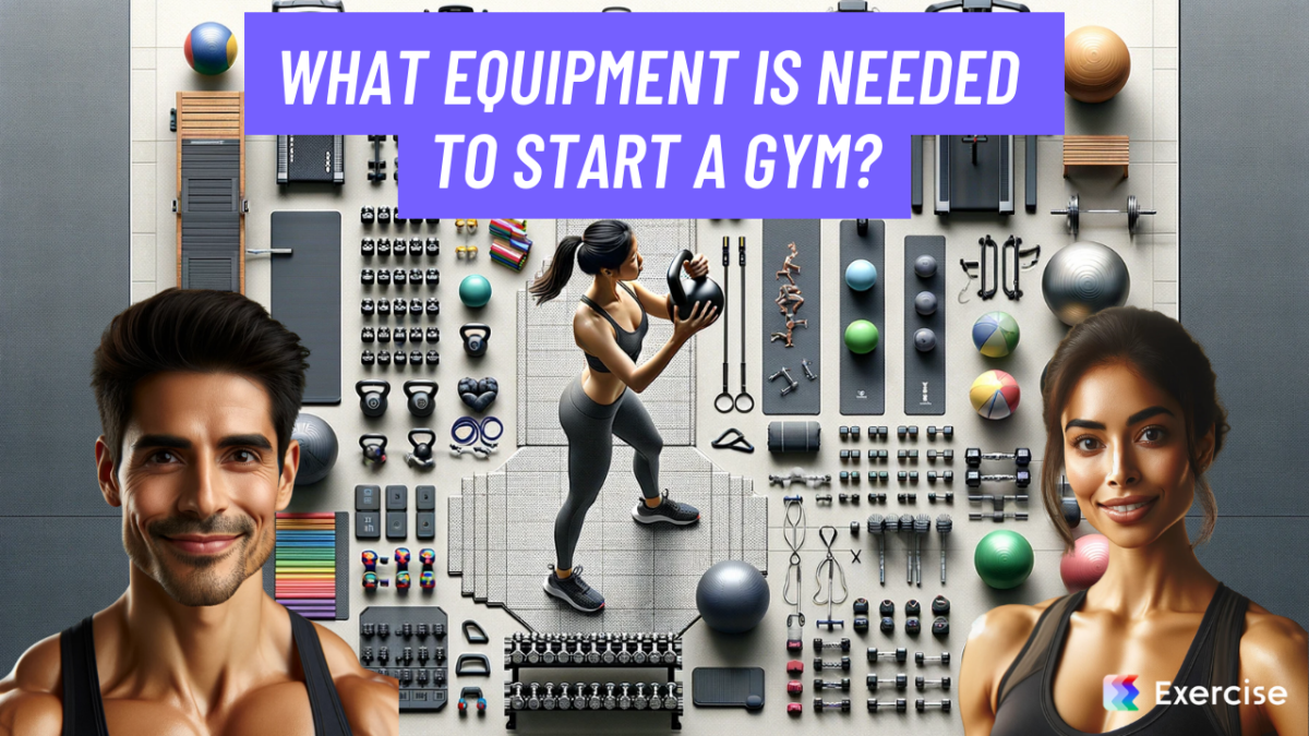 What equipment is needed to start a gym? | Exercise.com