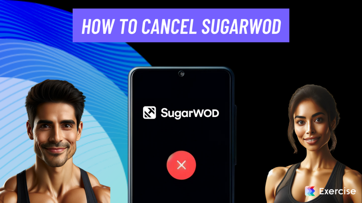 How to Cancel SugarWOD: Tips to Get Out of a SugarWOD Contract ...