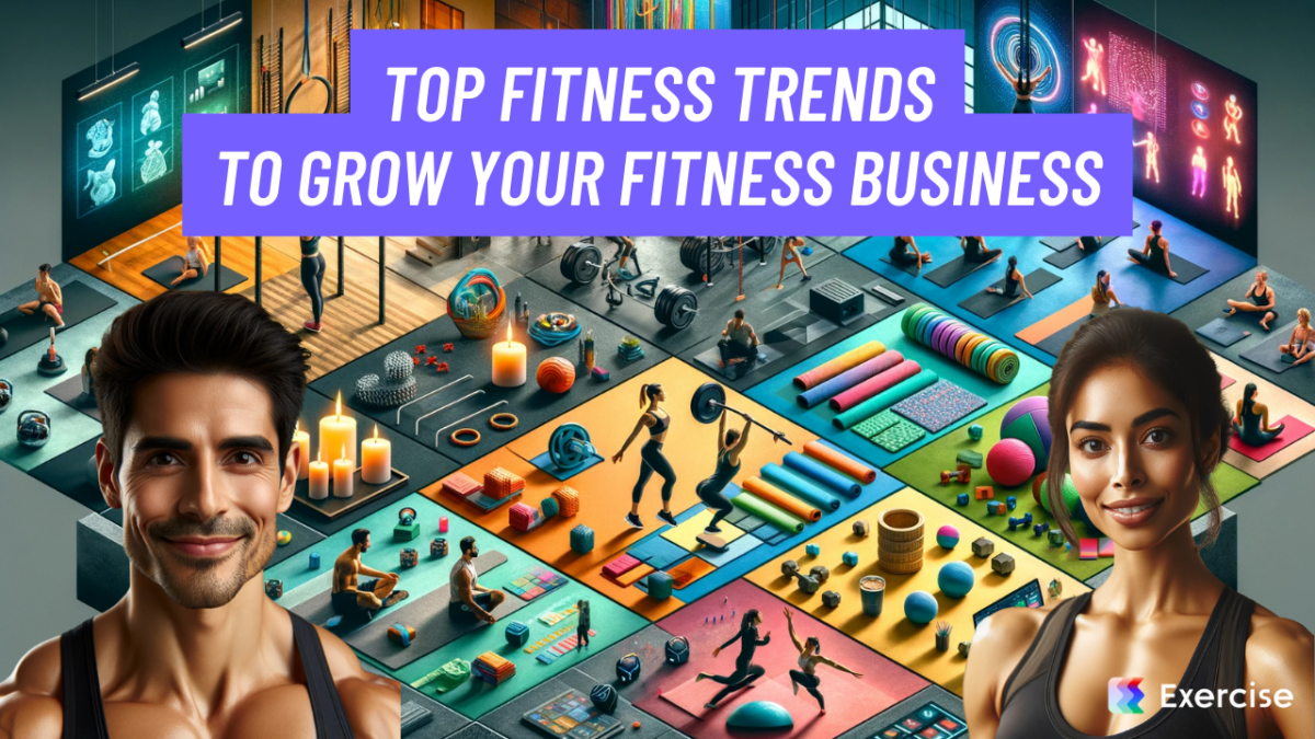 50+ Fitness Trends to Grow a Fitness Business in 2024 | Exercise.com