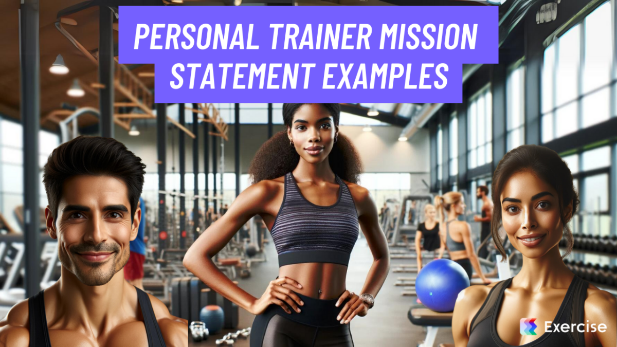 100+ Personal Trainer Mission Statement Examples | Exercise.com