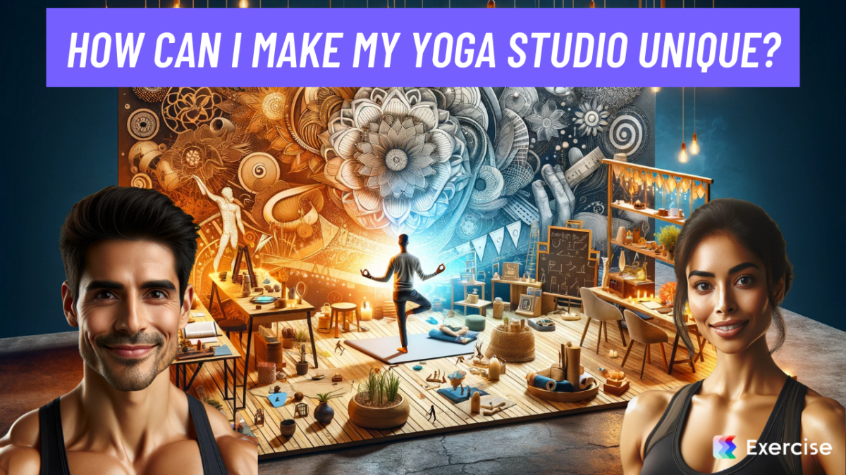 How can I make my yoga studio unique? | Exercise.com