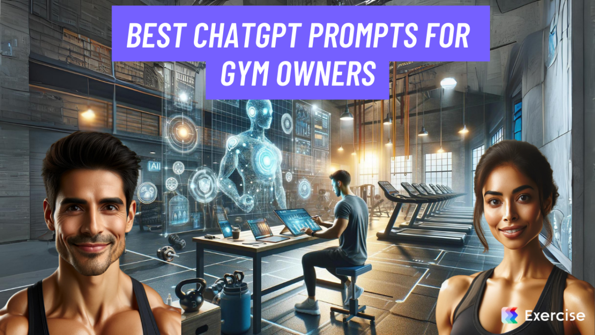 42+ Best ChatGPT Prompts for Gym Owners in 2025 | Exercise.com