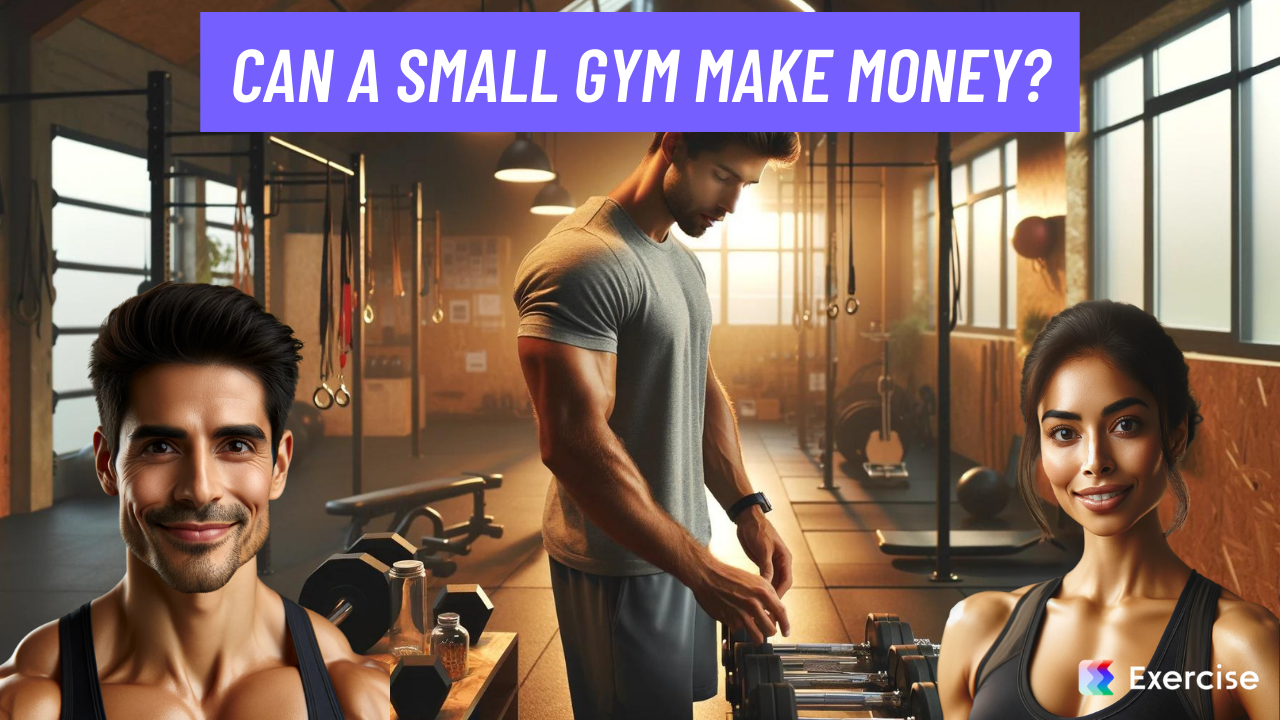 Can a small gym make money? | Exercise.com