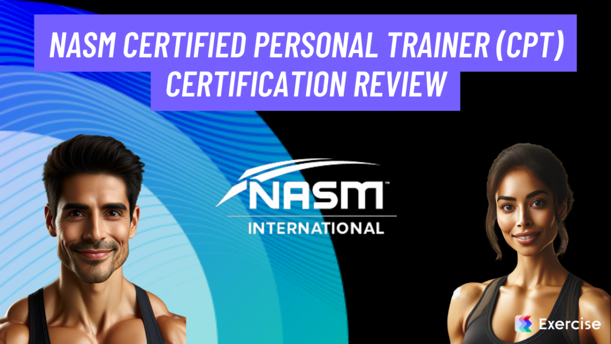 NASM Certified Personal Trainer (CPT) Certification Review (2025) | Exercise.com