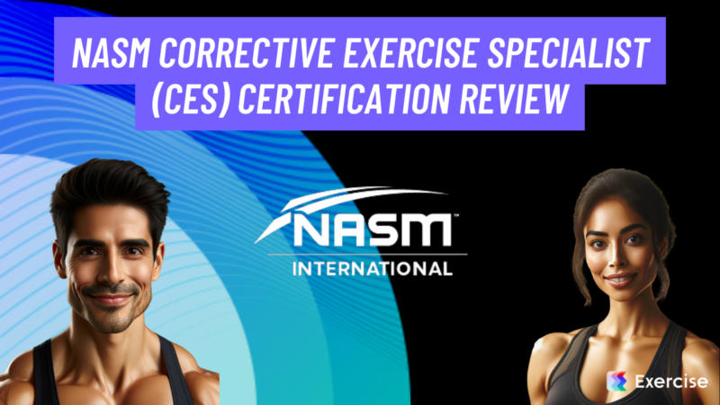 NASM Corrective Exercise Specialist (CES) Certification Review (2025) | Exercise.com