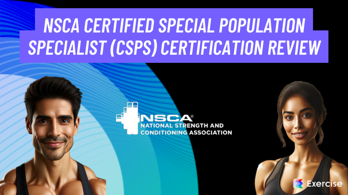 NSCA Certified Special Population Specialist (CSPS) Certification Review (2024) | Exercise.com
