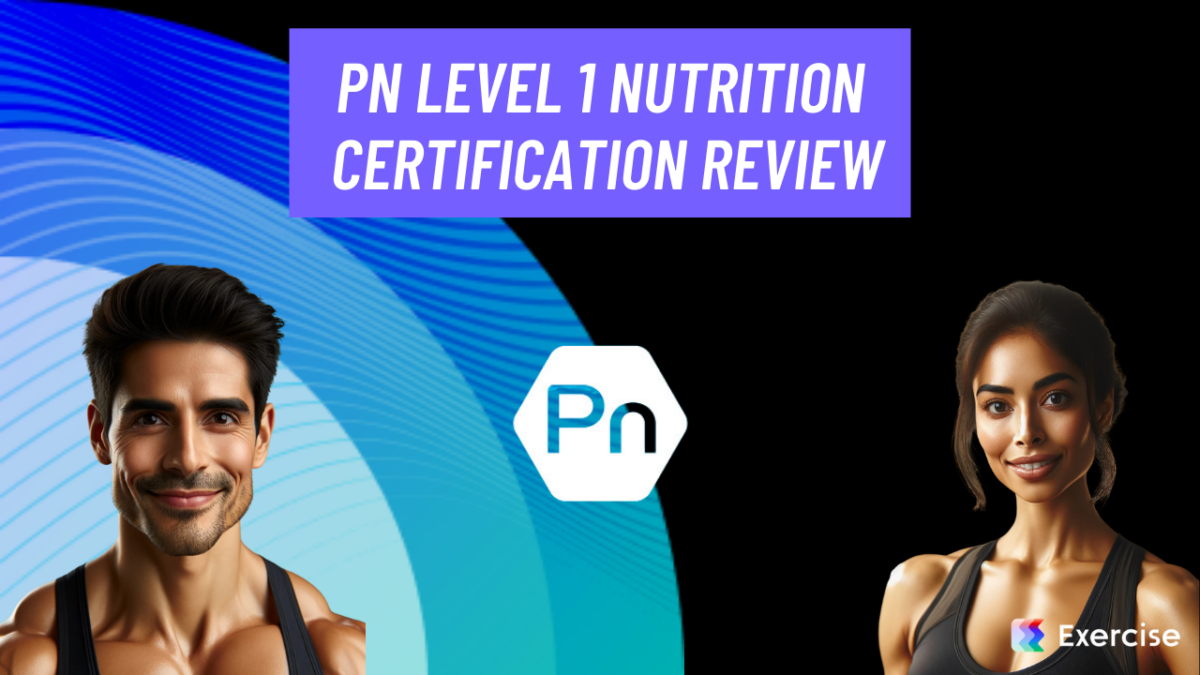 PN Level 1 Nutrition Certification Review (2024) | Exercise.com