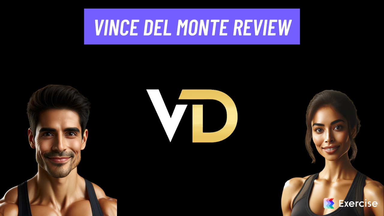 Vince Del Monte Review in 2026 | Exercise.com