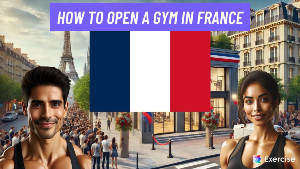 How to Open a Gym in France in 2025 | Exercise.com