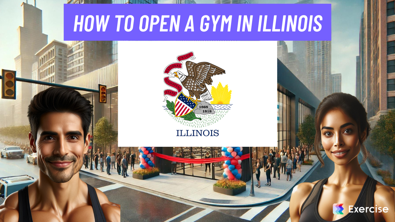 How to Open a Gym in Illinois in 2025 | Exercise.com