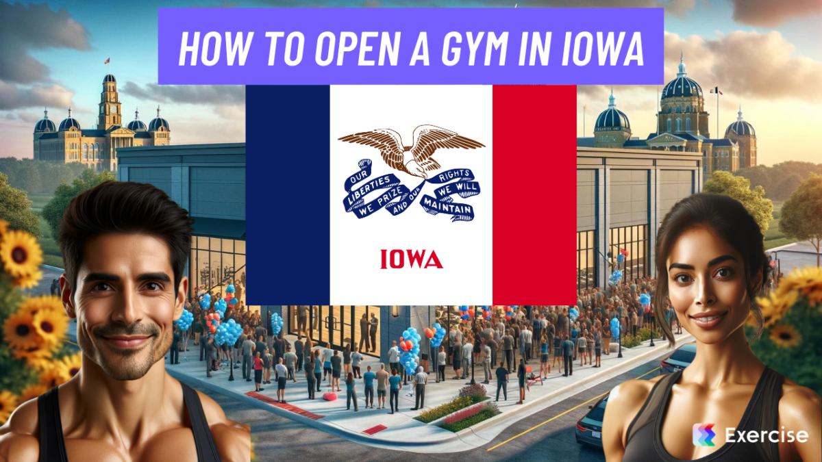 How to Open a Gym in Iowa in 2024 | Exercise.com