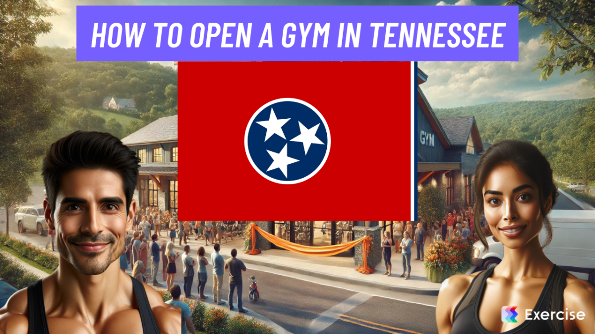 How to Open a Gym in Tennessee in 2024 | Exercise.com