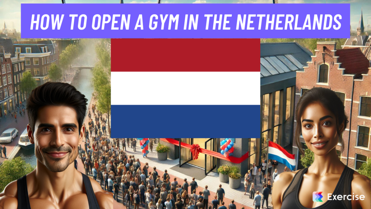 How to Open a Gym in the Netherlands in 2025 | Exercise.com