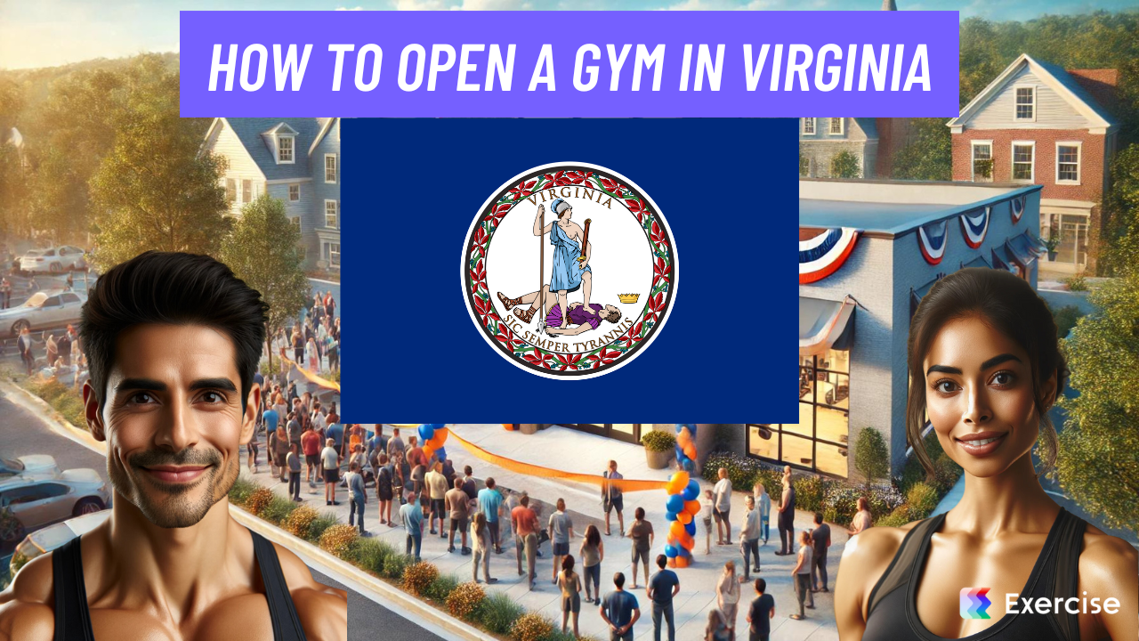 How to Open a Gym in Virginia in 2026 | Exercise.com