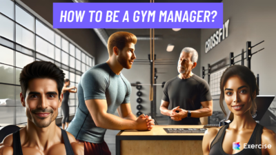How to be a gym manager? | Exercise.com
