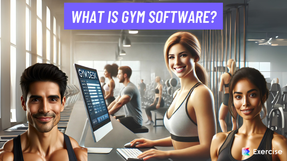 What is gym software? | Exercise.com